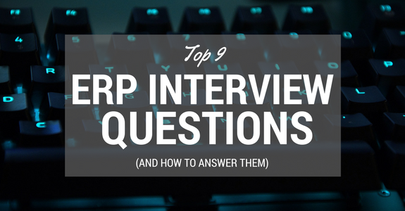 Nine ERP interview questions (and how to answer them) – Washington ... Nine ERP interview questions (and how to answer them) – Washington ...